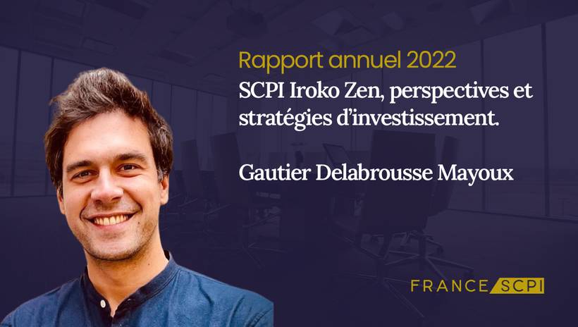 SCPI Iroko Zen ® | +7,04% en 2022 | Investir en ligne