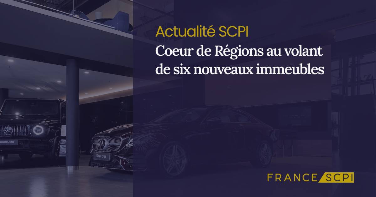 Coeur de Régions au volant de six nouveaux immeubles