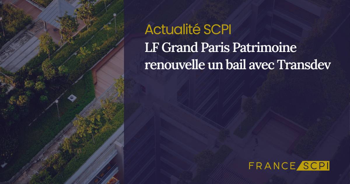 LF Grand Paris Patrimoine renouvelle un bail avec Transdev