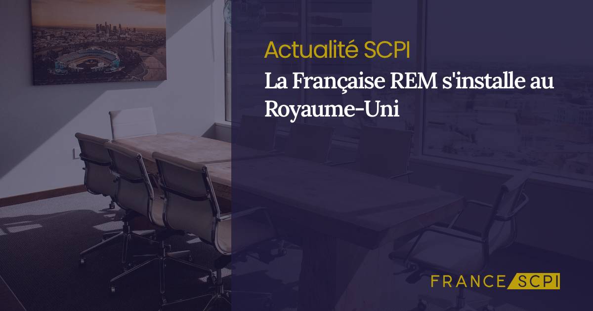 La Française REM s’installe au Royaume-Uni
