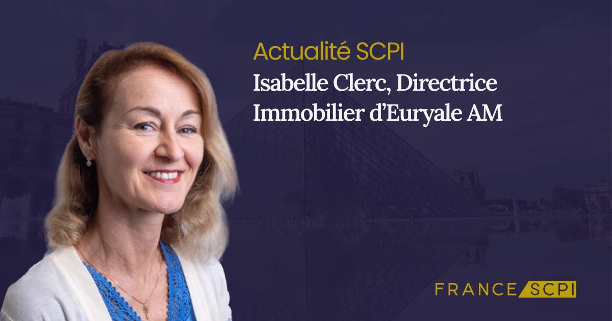 Isabelle Clerc, nouvelle Directrice Immobilier d’Euryale AM