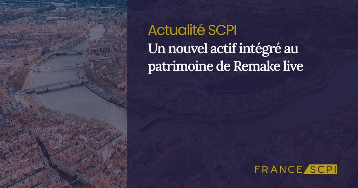 Un hôtel 4 étoiles intégré au patrimoine de la SCPI Remake Live