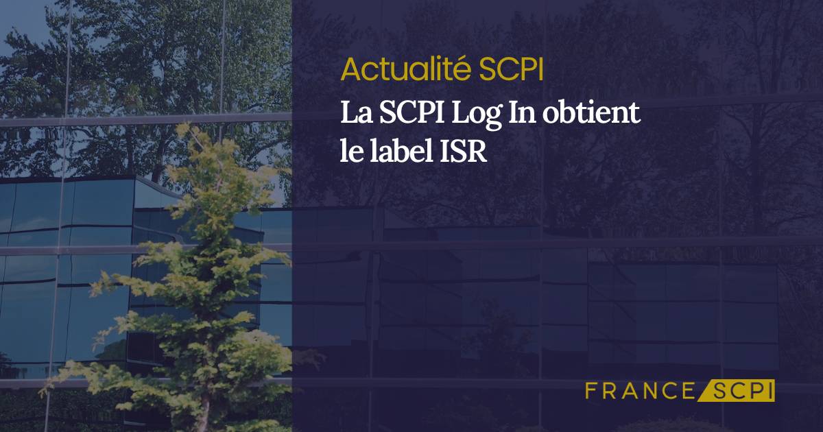 La SCPI LOG IN vient d’obtenir le label ISR