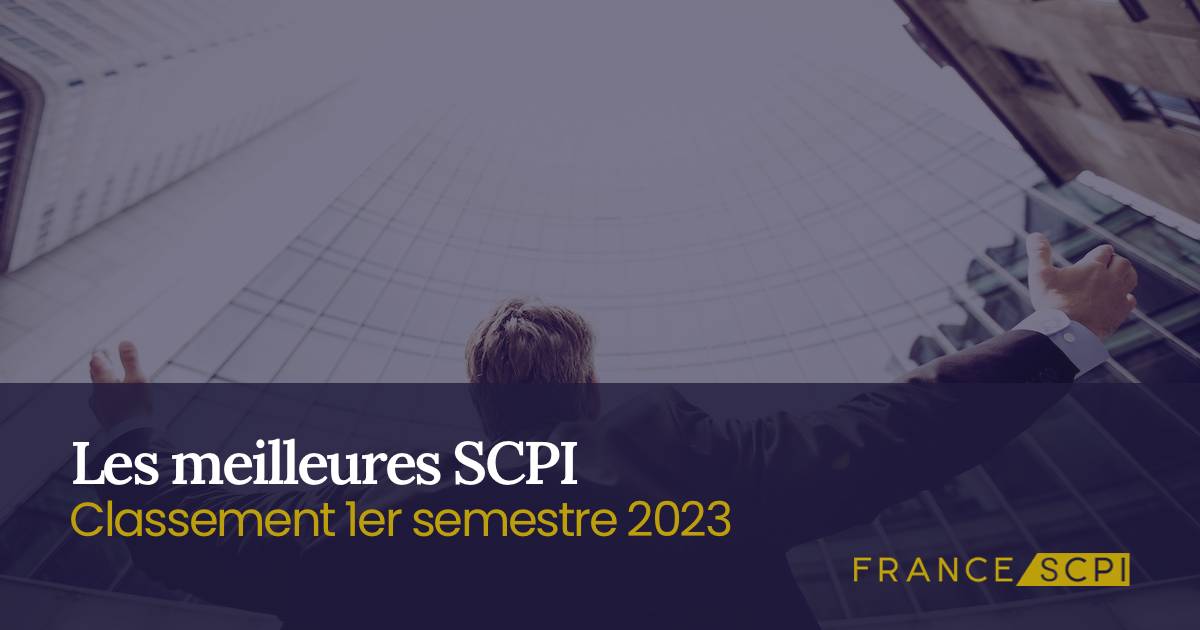 Classement des Taux de Distribution SCPI | 1er semestre 2023